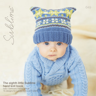 The Eighth Little Sublime Hand Knit Book 649 | Sirdar Yarns | English ...